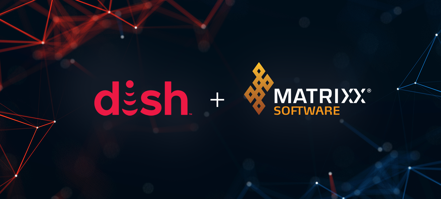 DISH | MATRIXX Software