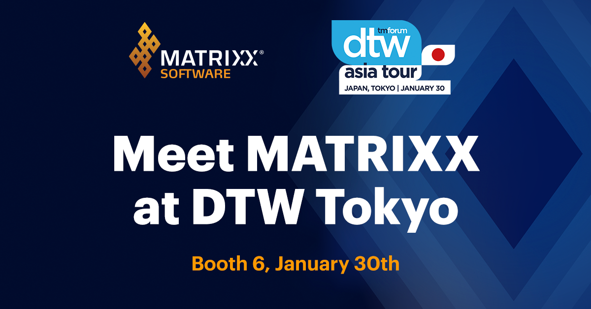Meet at DTW Tokyo 2024 | MATRIXX Software