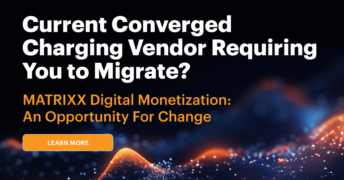 Migrate Legacy Charging | MATRIXX Software Migrate Legacy Charging | MATRIXX Software