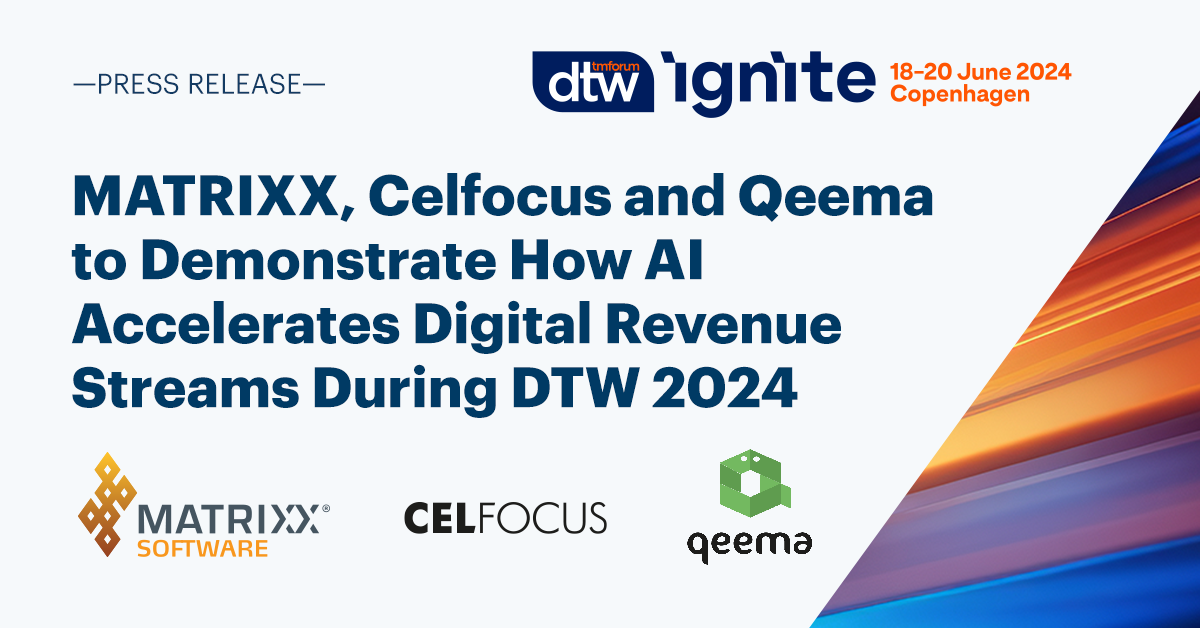 MATRIXX Software, Celfocus and Qeema to Demonstrate How AI Accelerates ...