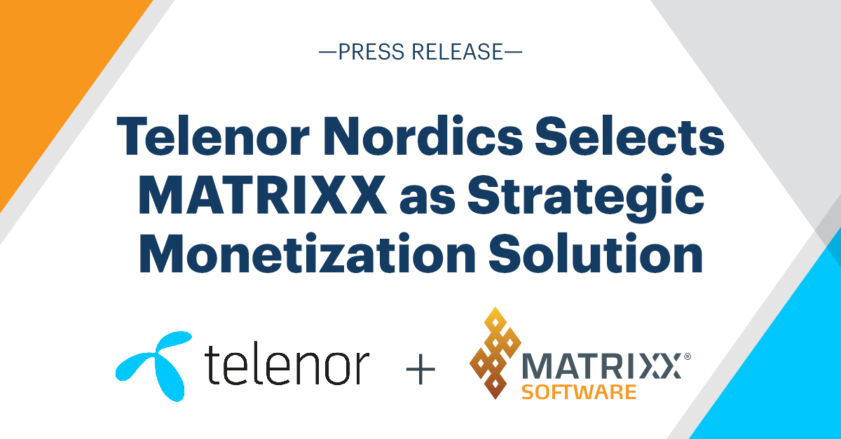 Telenor Nordics Selects MATRIXX Software as Strategic Monetization Solution | MATRIXX Software